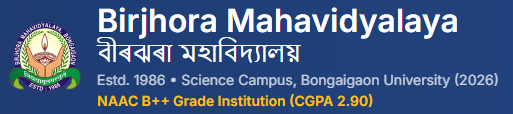 - Birjhora Mahavidyalaya | Bongaigaon University